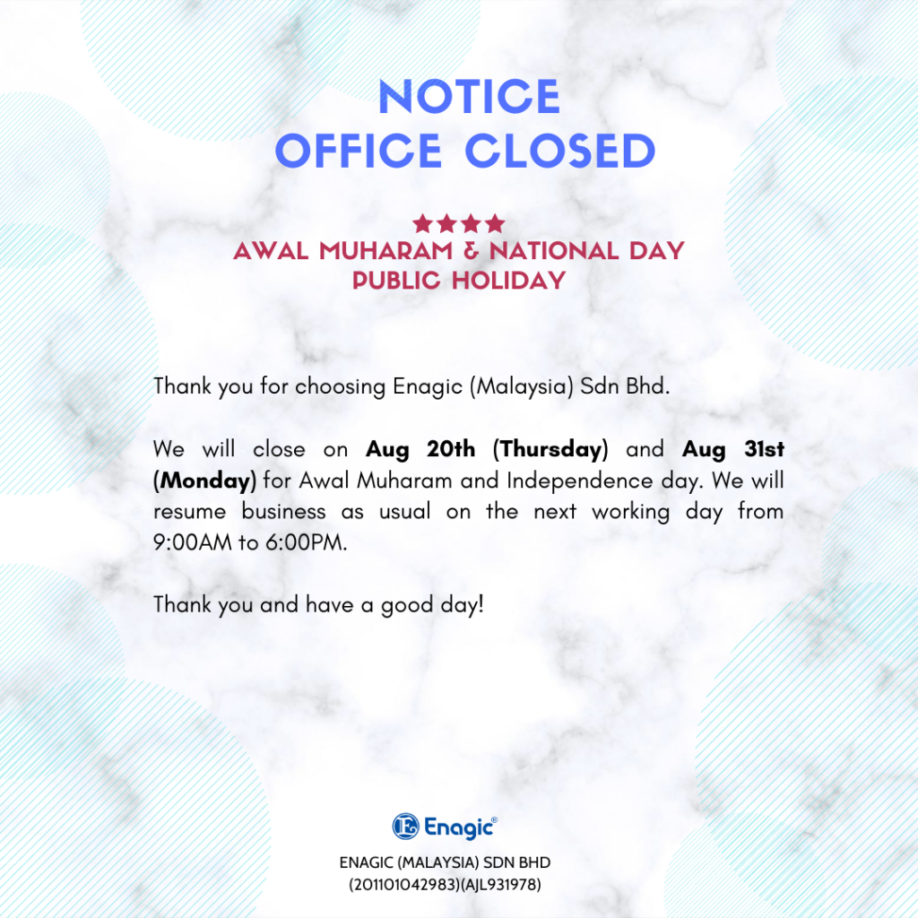NOTICE Office Close Public Holiday Enagic Malaysia Sdn Bhd