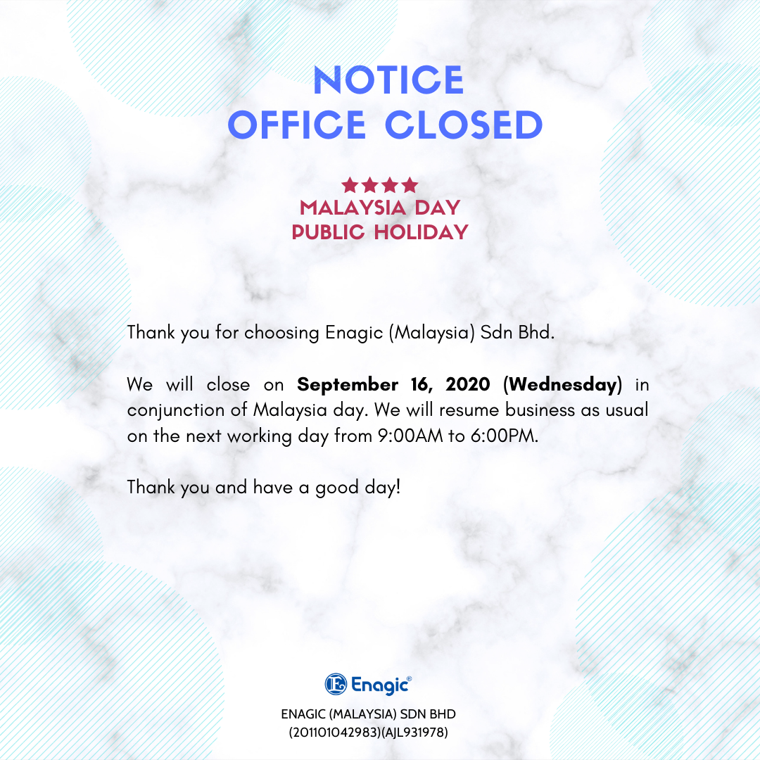 NOTICE Office Close Public Holiday Enagic Malaysia Sdn Bhd