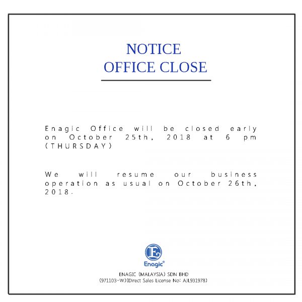 NOTICE : Office Closed – Enagic (Malaysia) Sdn Bhd
